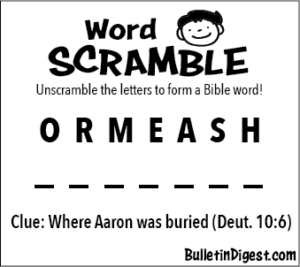 Bible Word Scramble: Moserah | Bulletin Digest